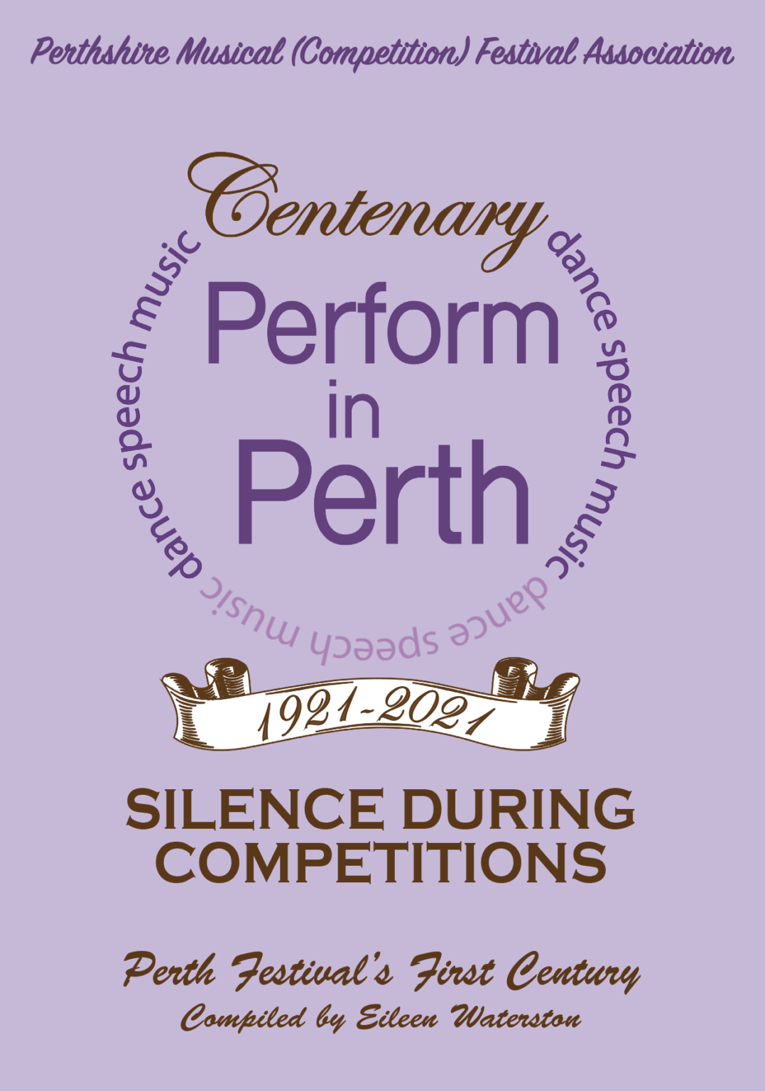 Book to celebrate Festival’s 100th Anniversary | Perform in Perth